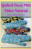 Quilted Oven Mitt- Video Tutorial - Crafty Gemini