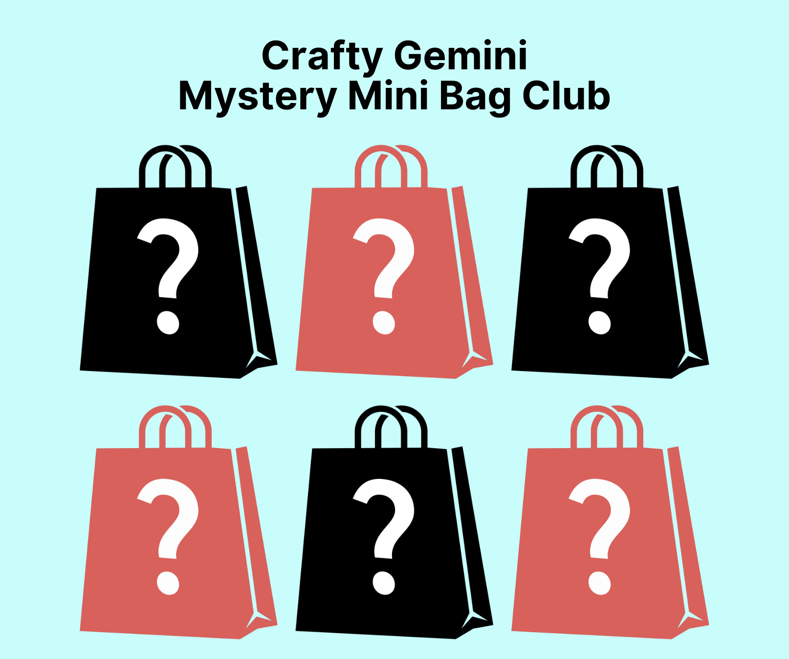 Mystery Mini Bag Club- 1st Edition - Crafty Gemini