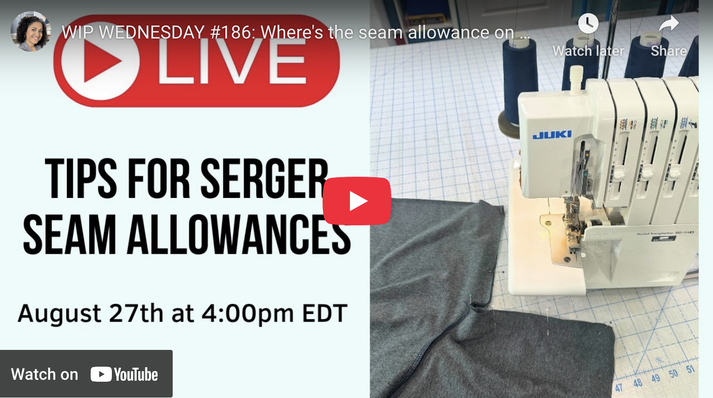 WIP WEDNESDAY #186: Where's the seam allowance on my serger? - Crafty ...